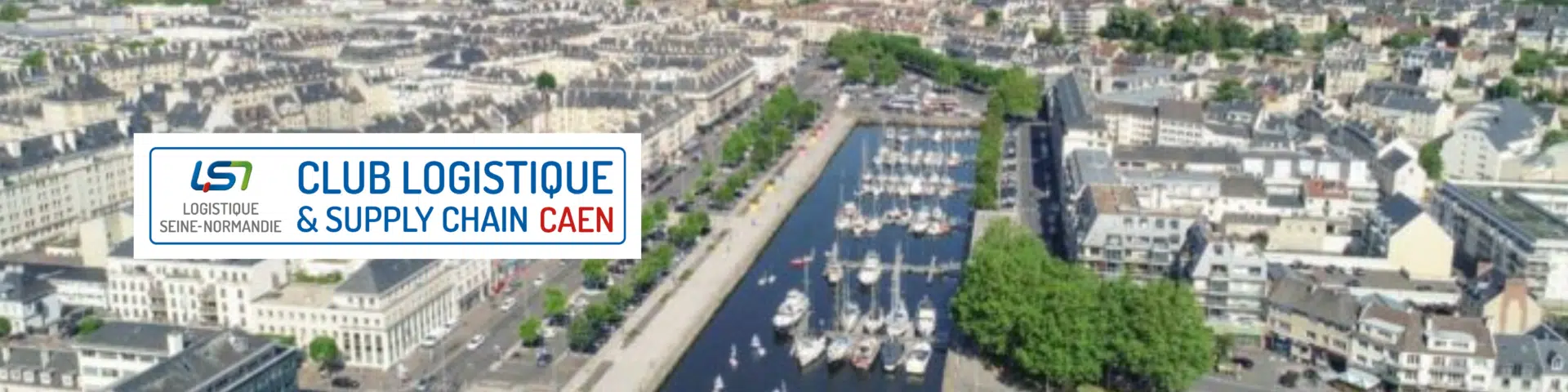 Réunion du Club Logistique Caen - Logistique Seine Normandie